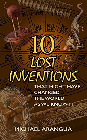 10 Lost Inventions: That Might Have Changed The World As We Know It by ...