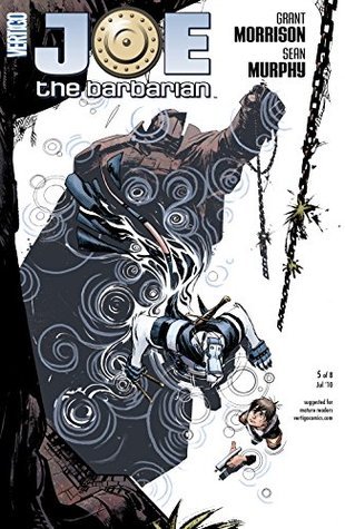 Joe the Barbarian #5 (of 8) by Grant Morrison | Goodreads