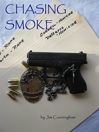 Chasing Smoke (Jim Lansing) by Jim Cunningham | Goodreads