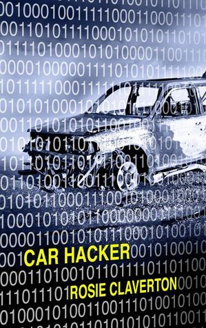 Car Hacker (The Amy Lane Mysteries, #2.5) by Rosie Claverton | Goodreads