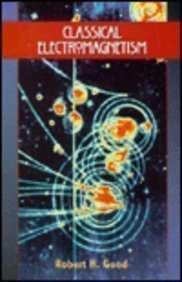 Classical Electromagnetism by Robert H. Good | Goodreads