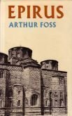 Epirus by Arthur Foss | Goodreads