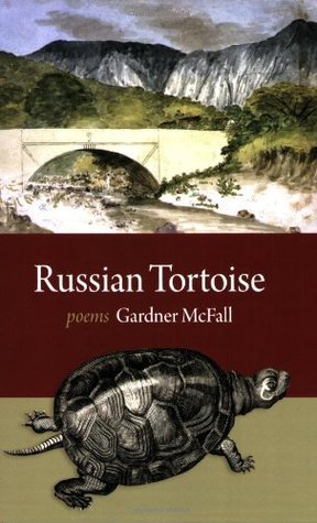 Russian Tortoise by Gardner McFall | Goodreads