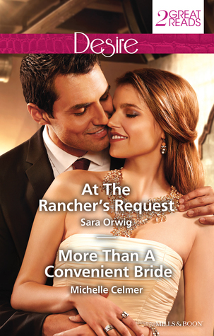 At the Rancher's Request / More than a Convenient Bride by Sara Orwig | Goodreads