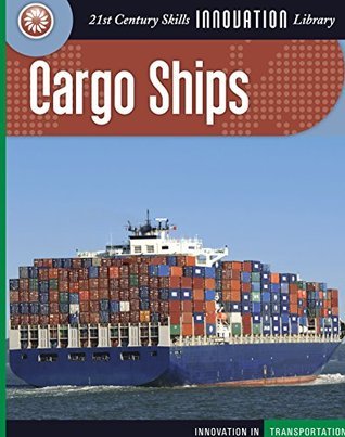 Cargo Ships by James M. Flammang | Goodreads