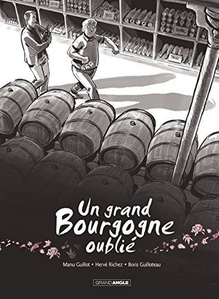 Un Grand Bourgogne Oublié (French Edition) by Emmanuel Guillot | Goodreads