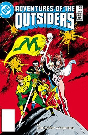 Adventures of the Outsiders (1983-1987) #33 by Mike W. Barr | Goodreads