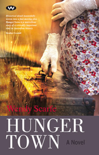 Hunger Town by Wendy Scarfe | Goodreads