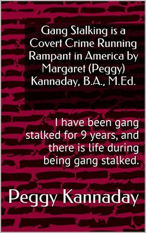 Gang Stalking is a Covert Crime Running Rampant in America by Margaret ...