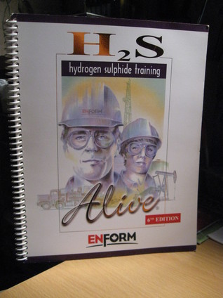 H2S Alive: Hydrogen Sulphide Safety Training by Enform | Goodreads