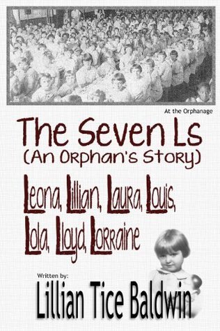 The Seven Ls by Lillian Tice Baldwin | Goodreads