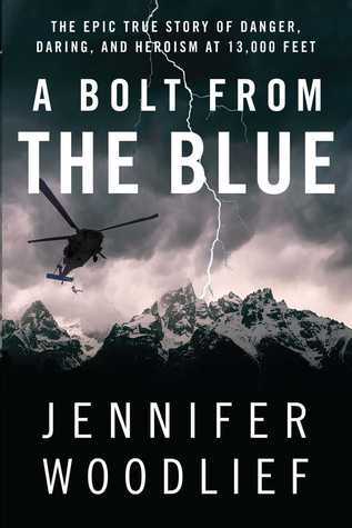 A Bolt from the Blue: The Epic True Story of Danger, Daring, and ...
