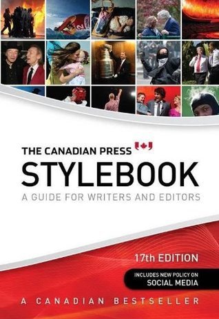 The Canadian Press Stylebook: A guide for writers and editors by James ...