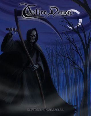TATTOO DEMON by michael hassapelis | Goodreads