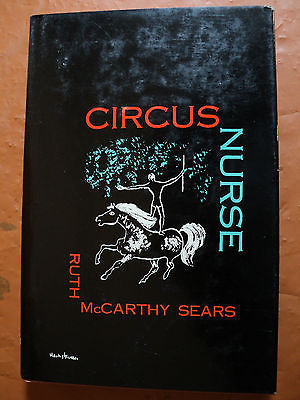 Circus Nurse by Ruth McCarthy Sears | Goodreads
