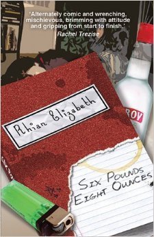 Six Pounds, Eight Ounces by Rhian Elizabeth | Goodreads