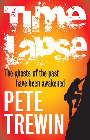 Time Lapse by Pete Trewin | Goodreads