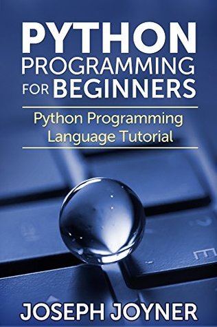 Python Programming For Beginners: Python Programming Language Tutorial ...