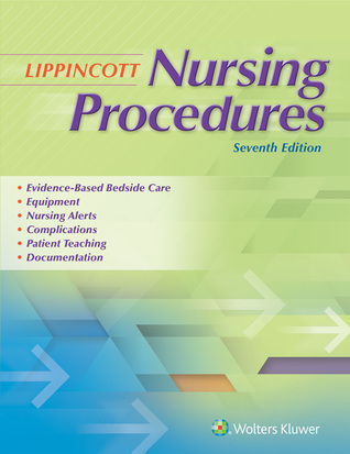 Lippincott Nursing Procedures by Lippincott Williams & Wilkins | Goodreads