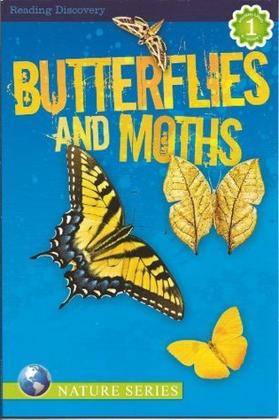 Butterflies and Moths (Reading Discovery) Reading Level 1 by Kathryn ...