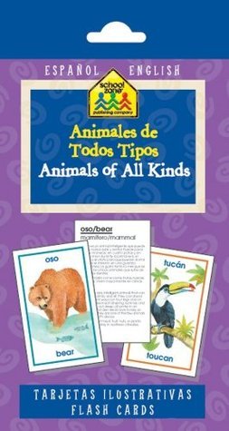 School Zone Spanish Animals of All Kinds Flash Cards: 56 Cards ...