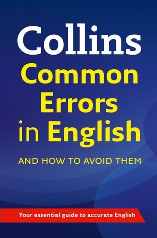 Collins Common Errors in English by Elizabeth Walter | Goodreads