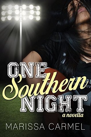 One Southern Night (Southern Nights, #1) by Marissa Carmel | Goodreads