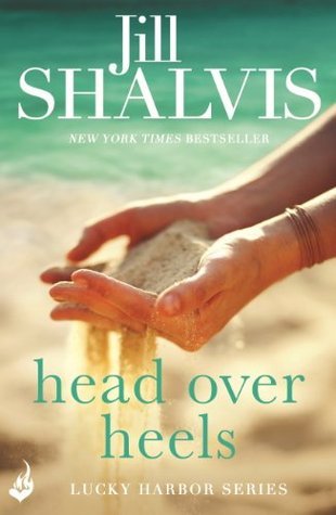 Head Over Heels: An intense and enchanting romance! by Jill Shalvis ...