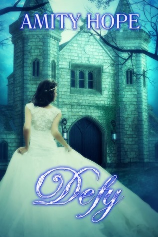 Defy (Malice #3) by Amity Hope | Goodreads