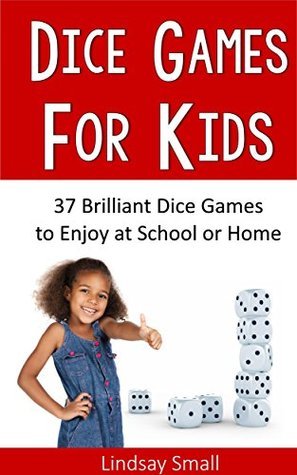 Dice Games for Kids: 38 Brilliant Dice Games to Enjoy at School or Home ...