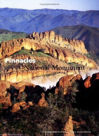 Pinnacles National Monument by Sandra Keith | Goodreads