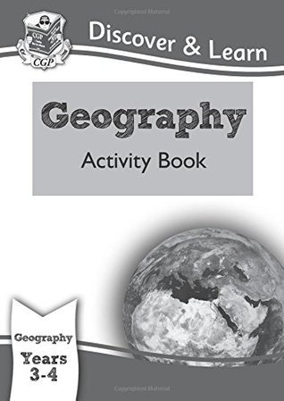 KS2 Discover Learn: Geography - Activity Book, Year 3 4 by CGP Books ...