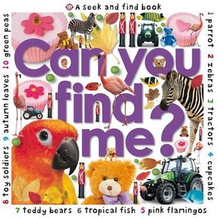 Seek and Find Book: Can You Find Me? by Roger Priddy | Goodreads