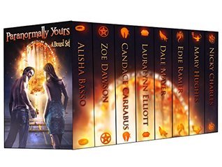 Paranormally Yours: A Boxed Set by Alisha Basso | Goodreads