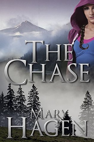 The Chase by Mary Hagen | Goodreads