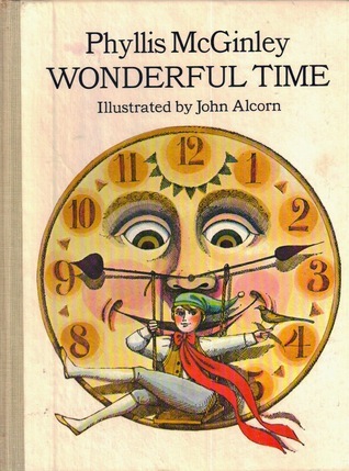 Wonderful Time by Phyllis McGinley | Goodreads