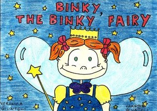 Binky, the binky fairy by Veronica Giuntoli | Goodreads