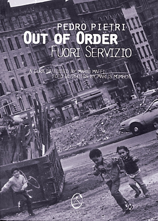 Out of Order / Fuori servizio by Pedro Pietri | Goodreads