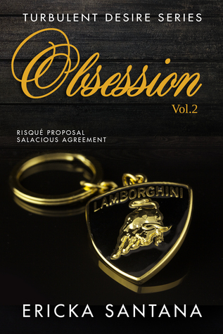 Obsession vol.2 (Turbulent Desire Series) by Ericka Santana | Goodreads