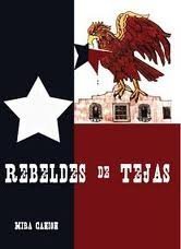Rebeldes de Tejas by Mira Canion | Goodreads