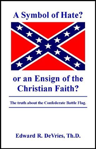 A Symbol of Hate? or an Ensign of the Christian Faith?: The Truth About ...