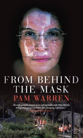 From Behind the Mask by Pam Warren | Goodreads