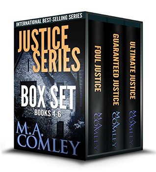 The Justice Series Boxed Set Books 4-6 by M.A. Comley | Goodreads