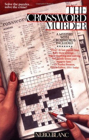 The Crossword Murder by Nero Blanc | Goodreads