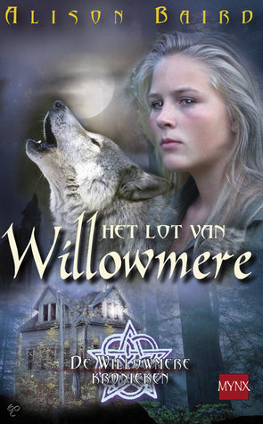 Het Lot Van Willowmere by Alison Baird | Goodreads
