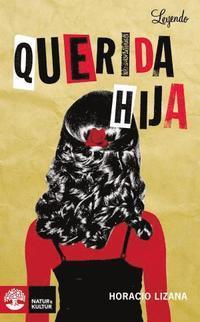 Leyendo: Querida hija (Nivel B1) by Horacio Lizana | Goodreads
