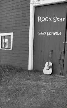 Rock Star by Gary Sprague | Goodreads