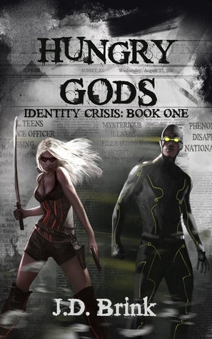 Hungry Gods by J.D. Brink | Goodreads