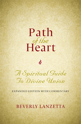 Path of the Heart: A Spiritual Guide to Divine Union, Expanded Edition ...