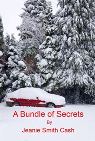 A Bundle Of Secrets by Jeanie Smith Cash | Goodreads